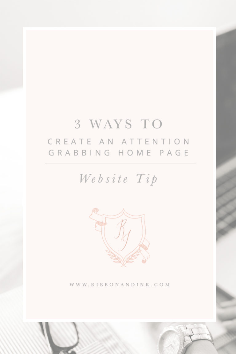Branding and Web Design for Creatives | How to Create an Attention Grabbing Home Page