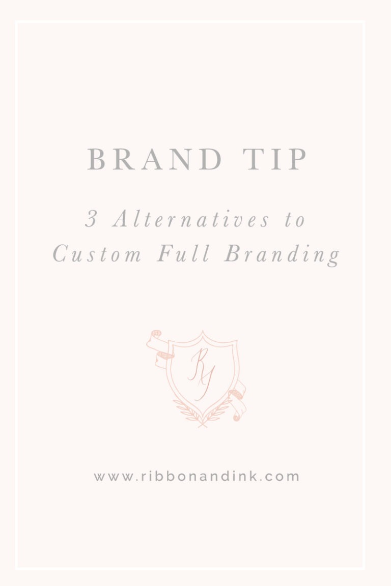 3 Alternatives to Custom Full Branding | Branding for Women Businesses